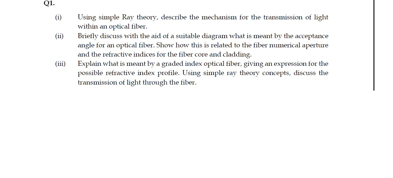 Solved Q1. Using simple Ray theory, describe the mechanism | Chegg.com
