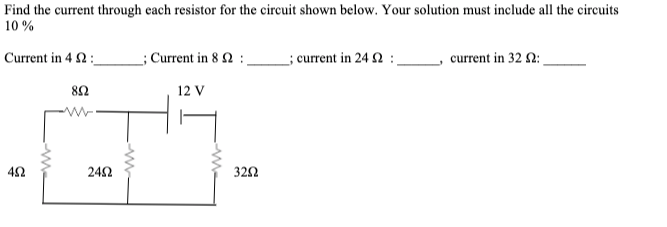 Solved Find the current through each resistor for the | Chegg.com
