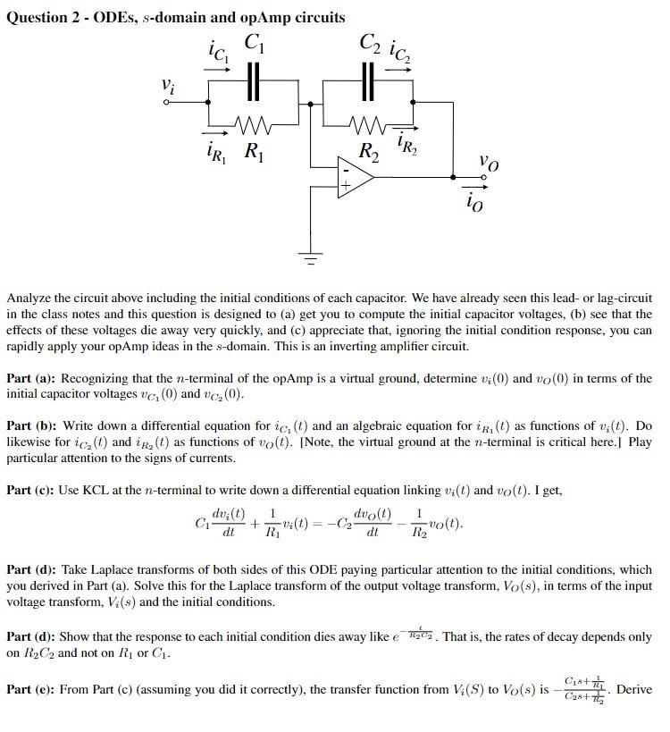 Solved Question 2 - ODEs, s-domain and opAmp circuits | Chegg.com