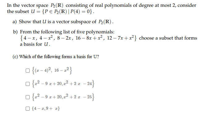 Solved In the vector space P2 (R) consisting of real | Chegg.com