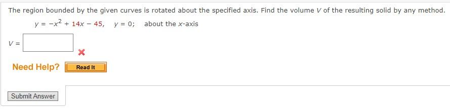 Solved The region bounded by the given curves is rotated | Chegg.com