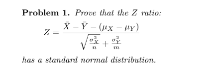 Solved Problem 1. Prove that the Z ratio: | Chegg.com