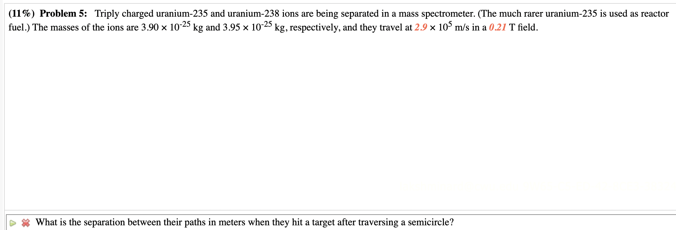 (11\%) Problem 5: Triply charged uranium-235 and | Chegg.com