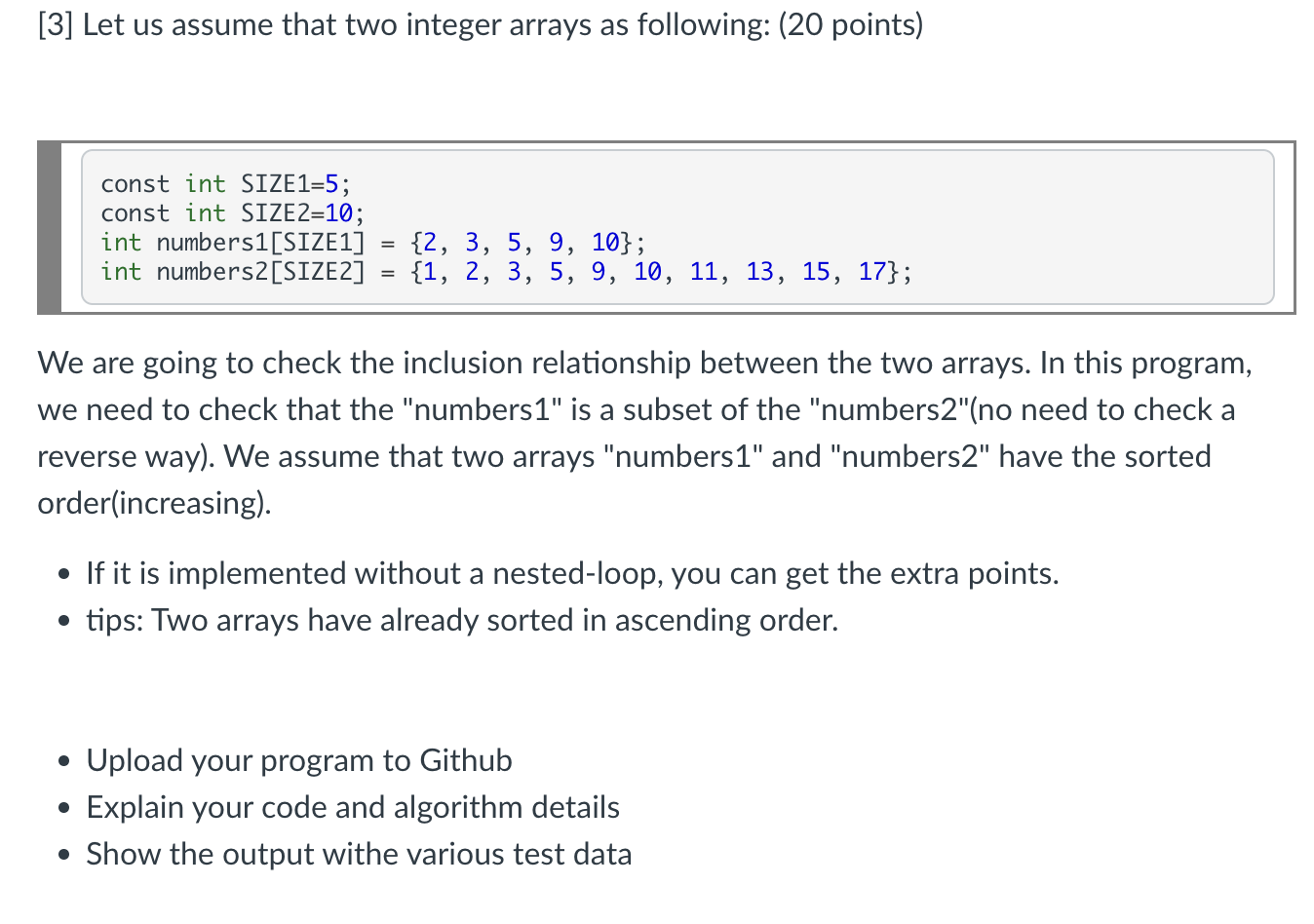Solved [3] Let us assume that two integer arrays as | Chegg.com