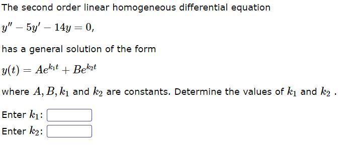 Solved The second order linear homogeneous differential | Chegg.com