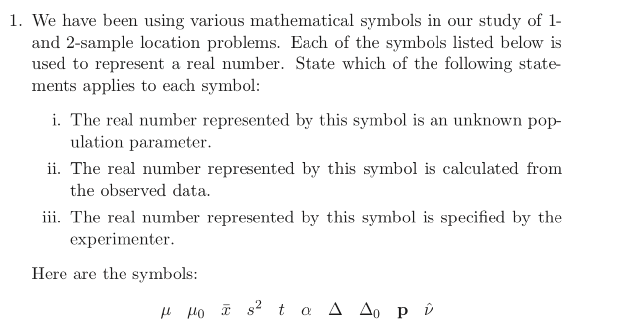 Solved 1. We have been using various mathematical symbols in | Chegg.com