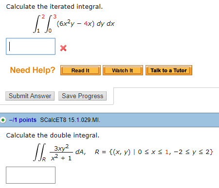 Solved Calculate the iterated integral. (6x2y - 4x) dy dx 1 | Chegg.com