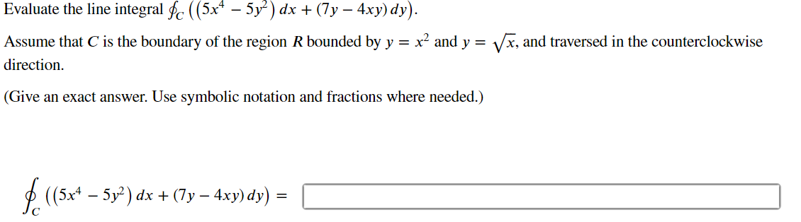 Solved Evaluate the line integral | Chegg.com