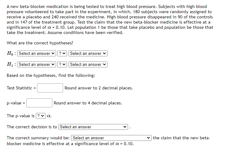 Solved A new beta-blocker medication is being tested to | Chegg.com