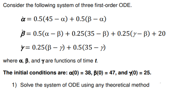 Solved Consider the following system of three first-order | Chegg.com