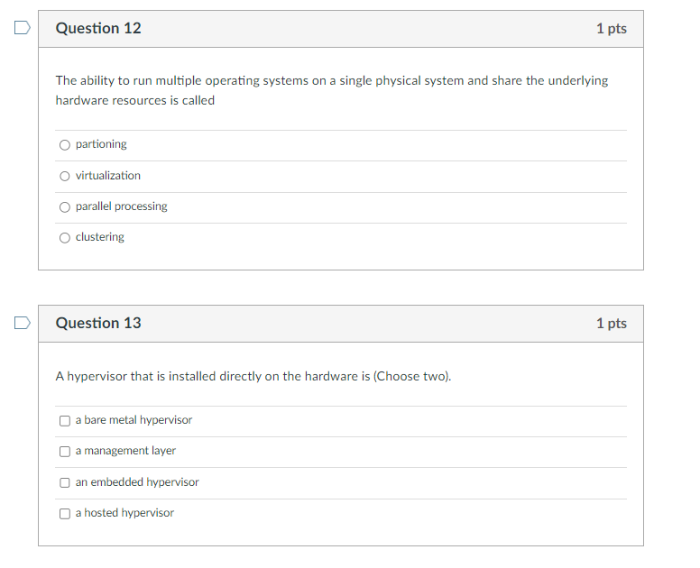 Solved The ability to run multiple operating systems on a | Chegg.com