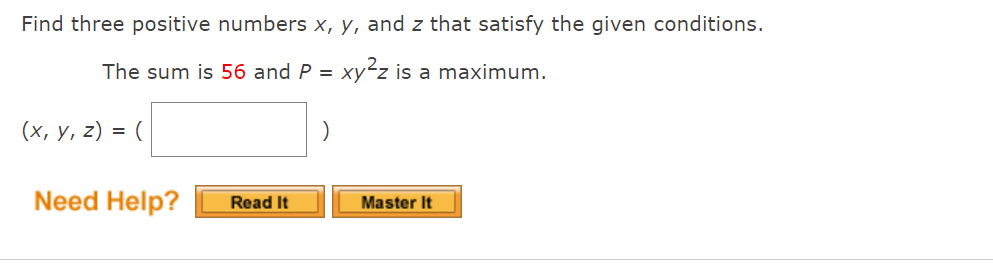 Solved Find three positive numbers x, y, and z that satisfy | Chegg.com