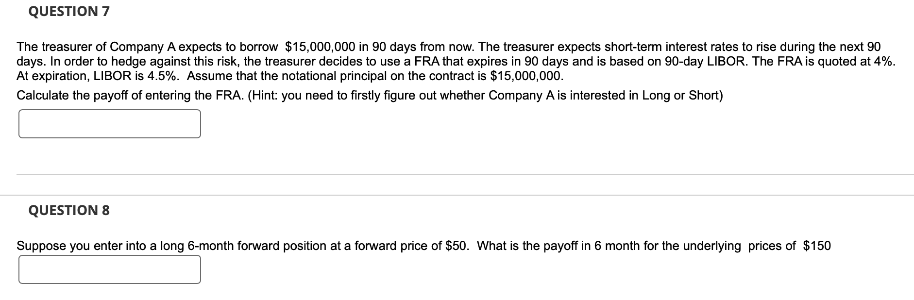 Solved QUESTION 7The treasurer of Company A expects to | Chegg.com