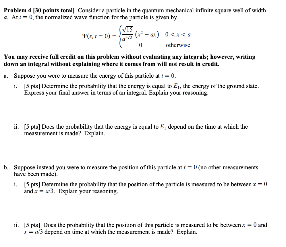 Solved Problem 4 [30 points total] Consider a particle in | Chegg.com
