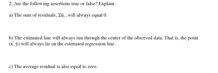 Solved 2. Are the following assertions true or false? | Chegg.com
