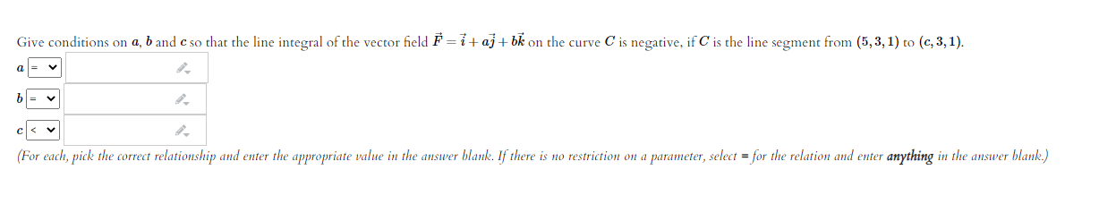 Solved Give conditions on a, b and C so that the line | Chegg.com