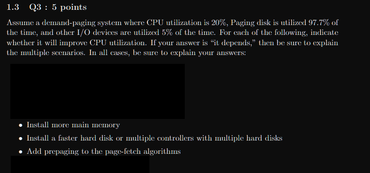 Solved 1.3 Q3 : 5 points Assume a demand-paging system where | Chegg.com