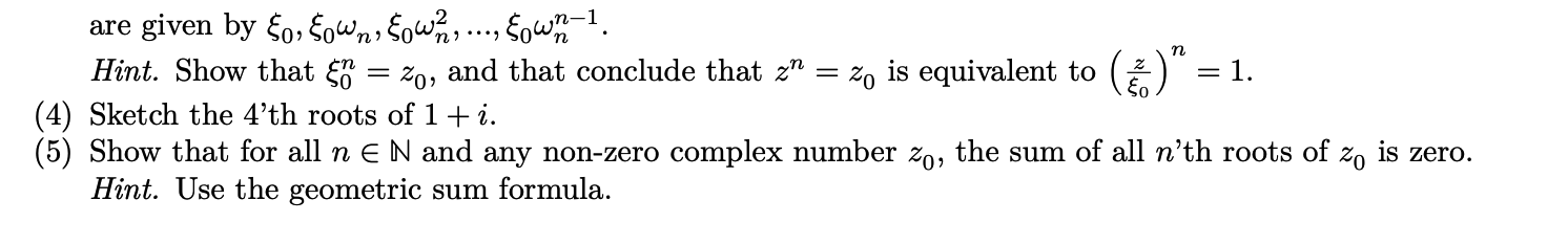 Solved (1) For z2 =0 it holds arg(z2z1)=arg(z1)−arg(z2). (2) | Chegg.com