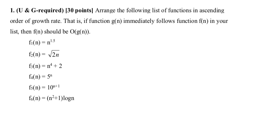 Solved 1. (U & G-required) (30 points] Arrange the following | Chegg.com