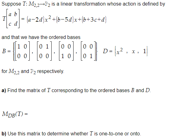 Solved Suppose T: M2.2P2 is a linear transformation whose | Chegg.com