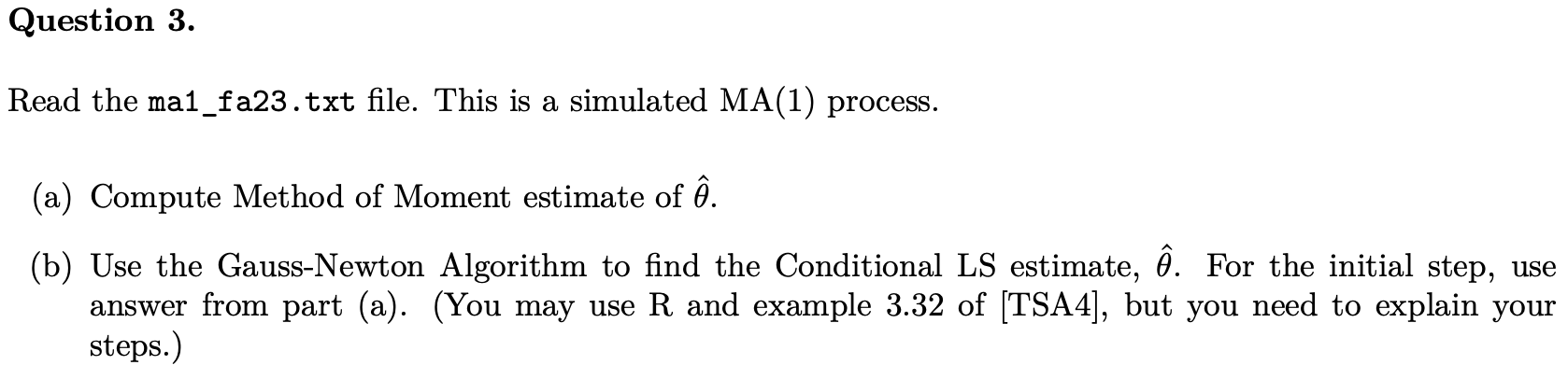 Question 3.Read the ma1_fa23.txt file. This is a | Chegg.com
