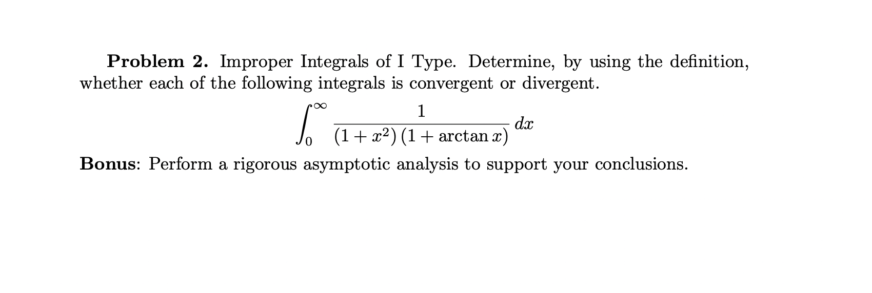 Solved Problem 2. Improper Integrals of I Type. Determine, | Chegg.com