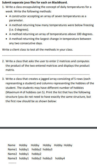 Solved Submit separate java files for each on BlackBoard. 1. | Chegg.com