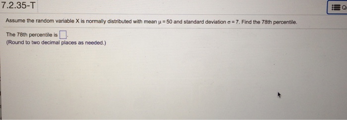 Solved Assume The Random Variable X Is Normally Distributed 