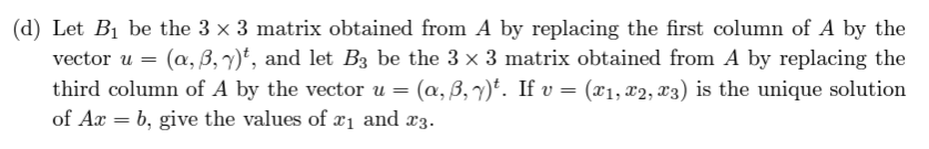 Solved A proof of Cramer's rule in the case n=3. Given the | Chegg.com
