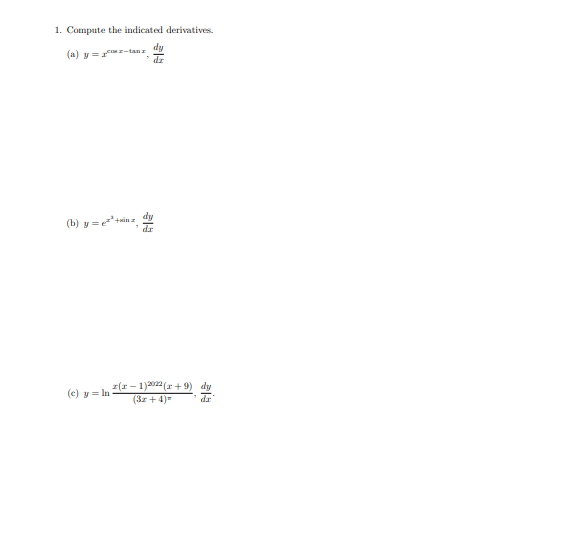 Solved 1. Compute the indicated derivatives. dy (a) y = -tan | Chegg.com