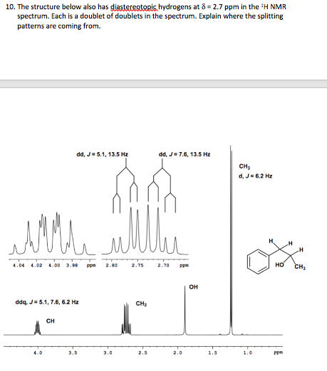 Solved 10. The structure below also has diastereotopic | Chegg.com