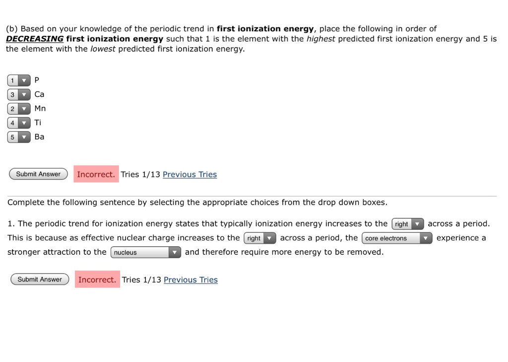 Solved (b) Based on your knowledge of the periodic trend in | Chegg.com