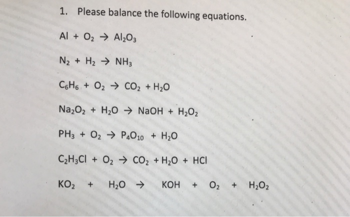 Solved 1. Please balance the following equations. Na2O2 + | Chegg.com