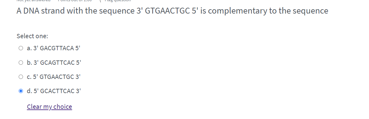Solved A DNA strand with the sequence 3' GTGAACTGC 5' is | Chegg.com