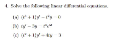 Solved 4. Solve the following linear differential equations. | Chegg.com