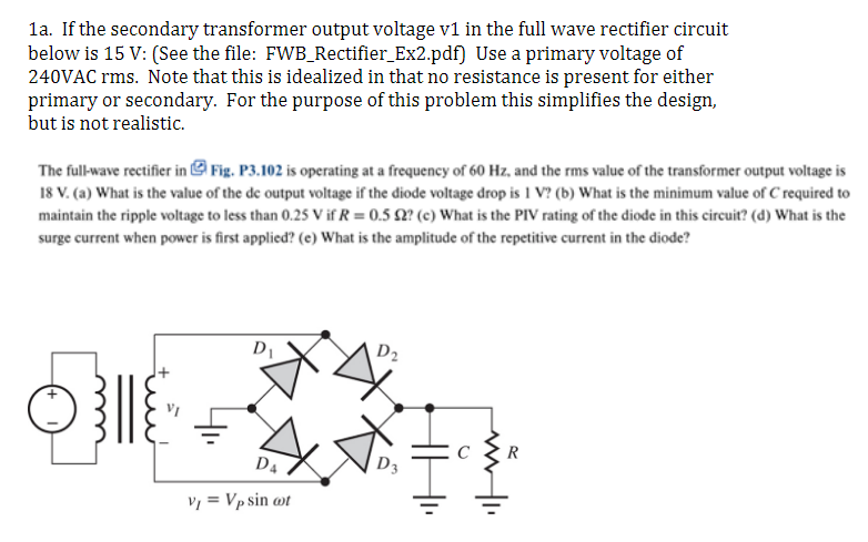 Solved 1a. If the secondary transformer output voltage v1 in | Chegg.com