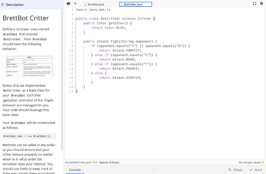 Solved Description BrettBot Critter Define a Critter class | Chegg.com