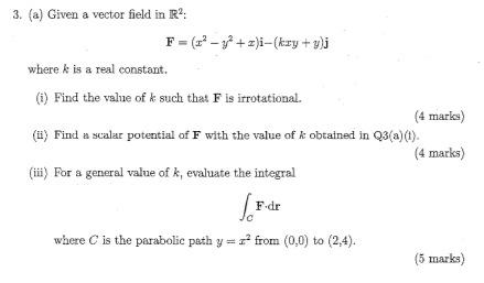 Solved 3. (a) Given a vector field in R2: F = (?- + x)i-(kry | Chegg.com