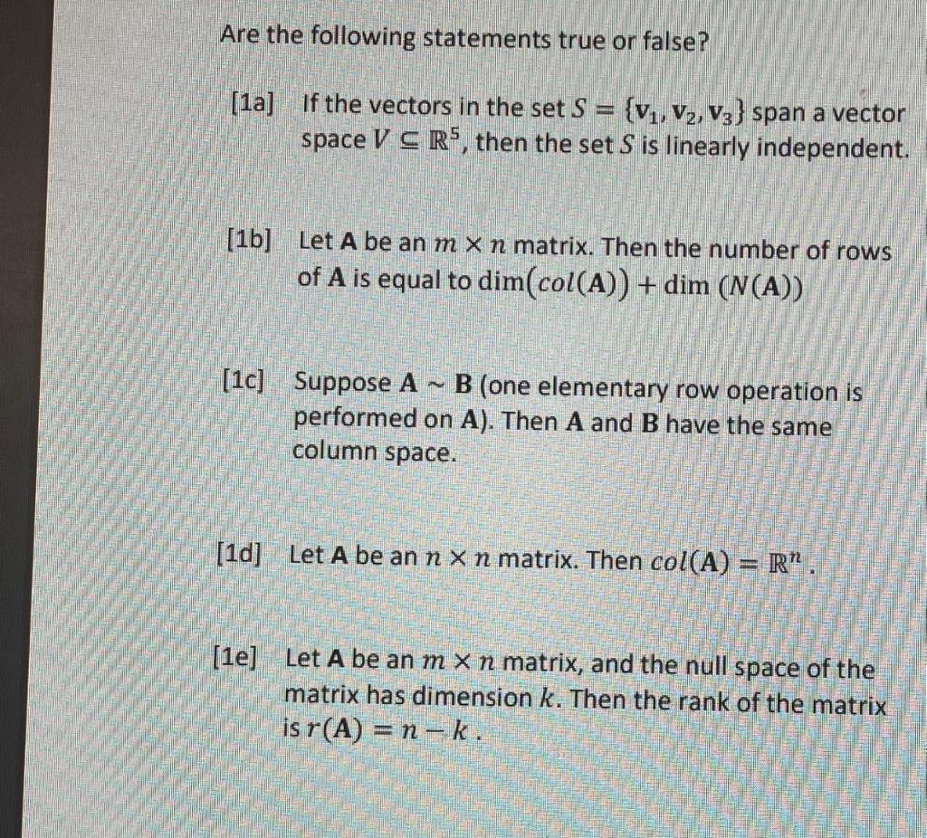 Solved Are the following statements true or false? [1a] If | Chegg.com