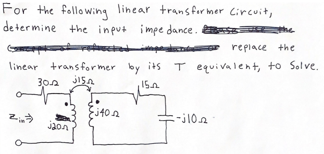 Solved For the following linear transformer Circuit, | Chegg.com
