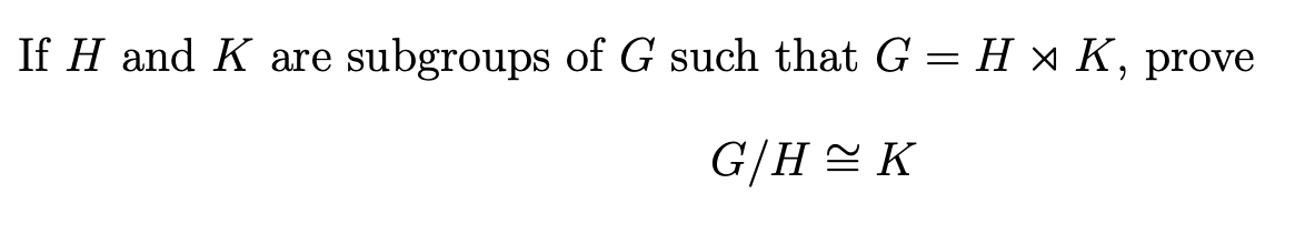 Solved If H and K are subgroups of G such that G=H »K, prove | Chegg.com