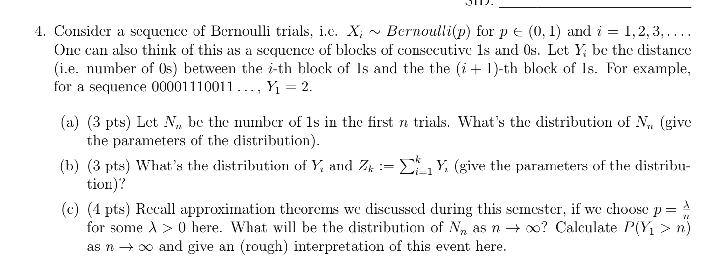 Solved = 4. Consider a sequence of Bernoulli trials, i.e. Xi | Chegg.com
