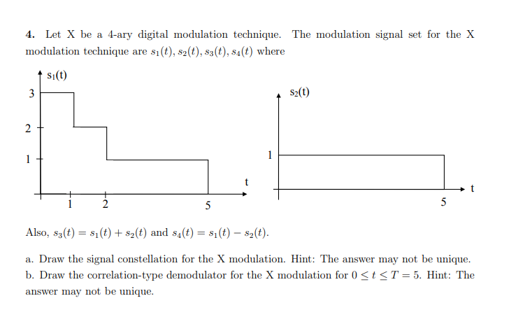 Solved 4. Let X be a 4-ary digital modulation technique. The | Chegg.com