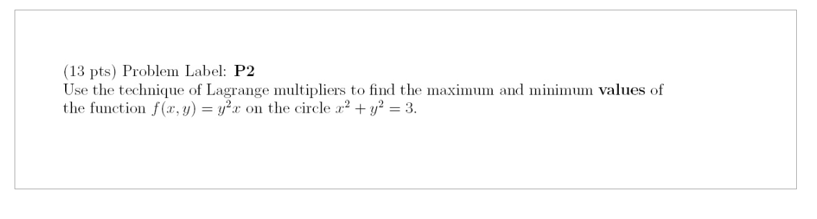 Solved (13 pts) Problem Label: P2 Use the technique of | Chegg.com