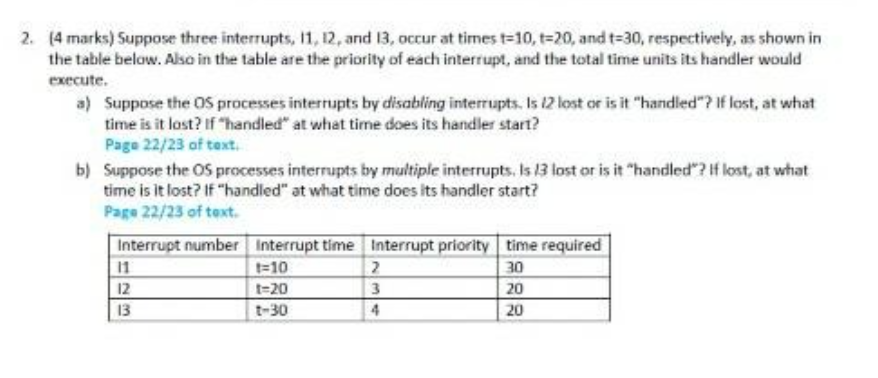 Solved 2. (4 marks) Suppose three interrupts, 11,12 , and 13 | Chegg.com