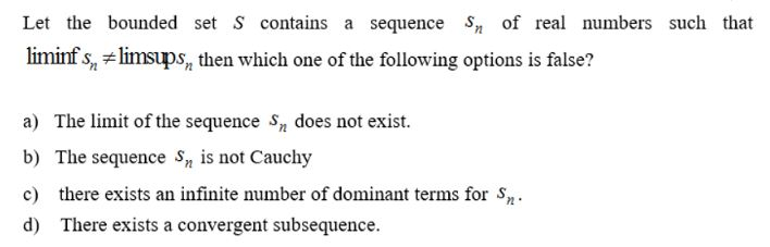 Solved Let the bounded set S contains a sequence S of real | Chegg.com