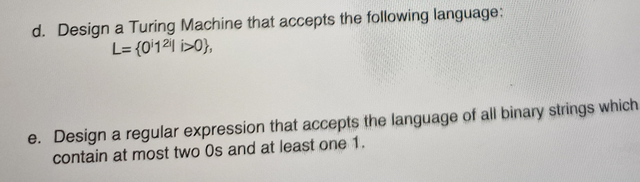 Solved d. Design a Turing Machine that accepts the following | Chegg.com