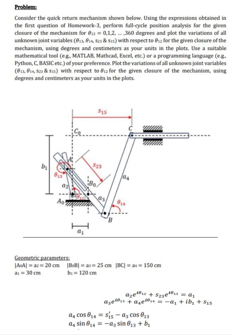 Solved Problem:Consider the quick return mechanism shown | Chegg.com