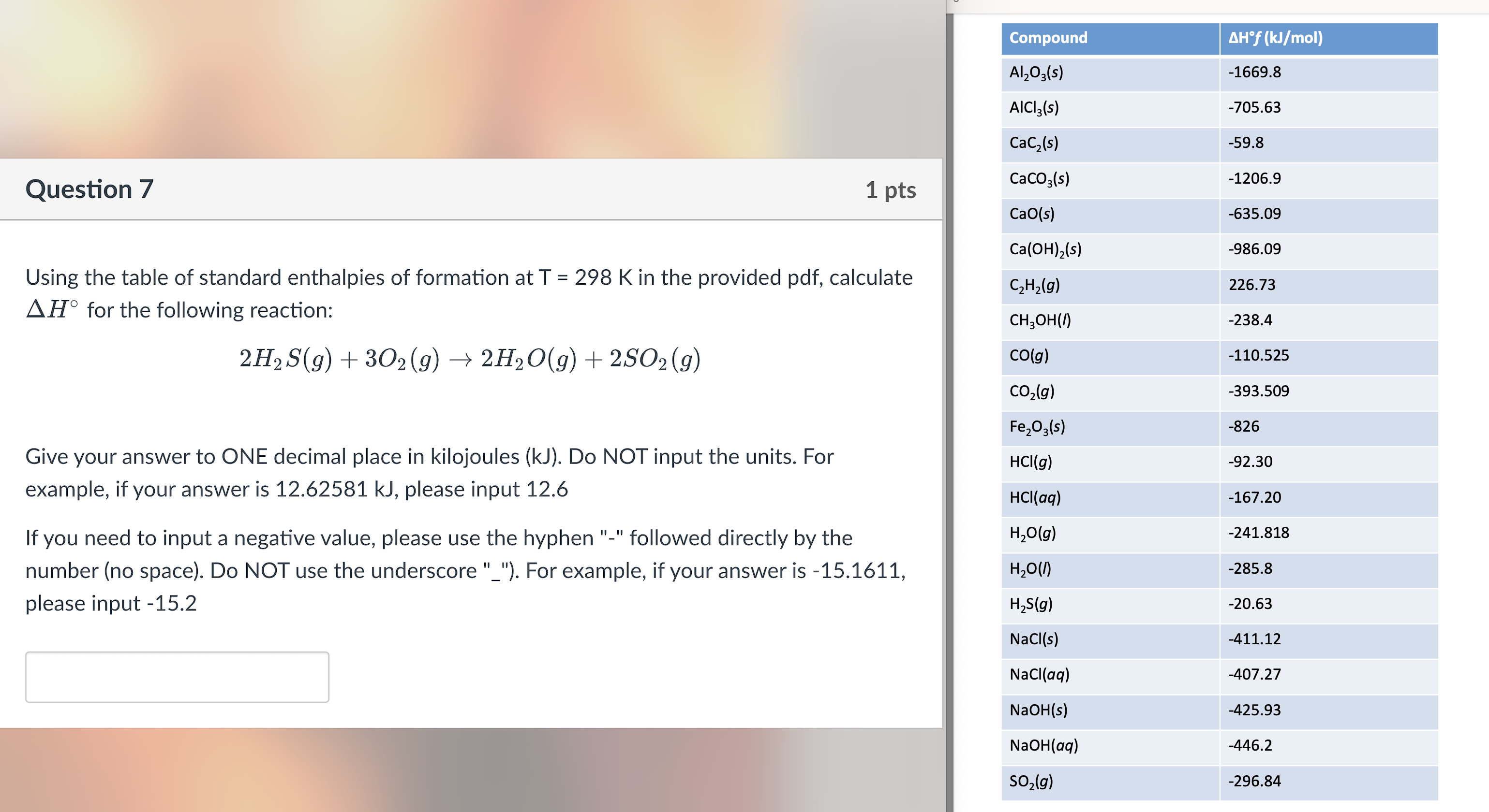 Solved Question 7Using the table of standard enthalpies of | Chegg.com