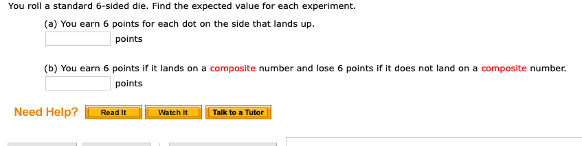 Solved You roll a standard 6-sided die. Find the expected | Chegg.com